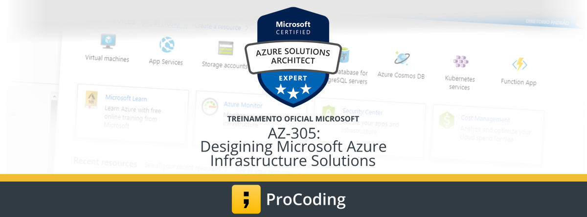 Pro Training Designing Microsoft Azure Infrastructure Solutions - ProCoding Consultoria e ...